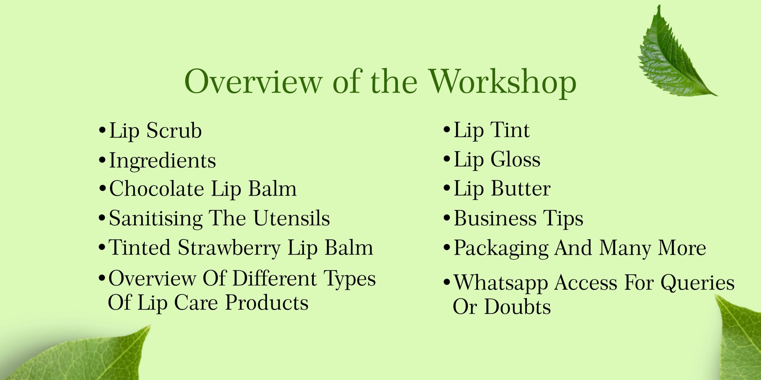 Lip Care Workshop – Svadha