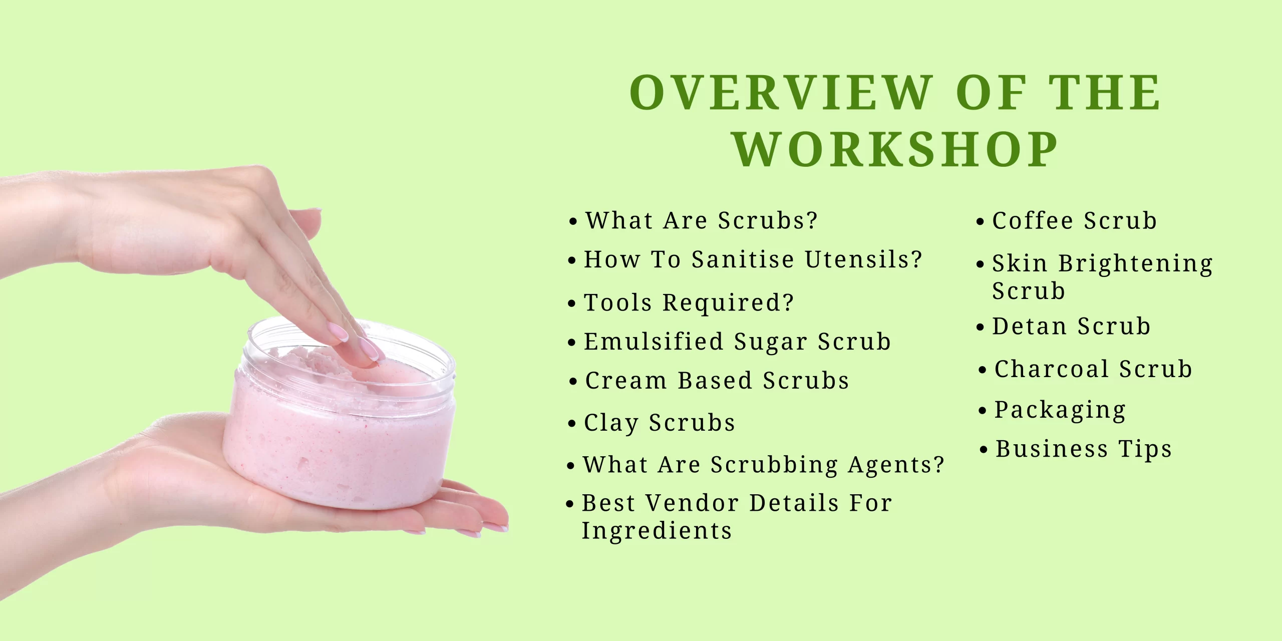 Advanced Scrubs Workshop – Svadha
