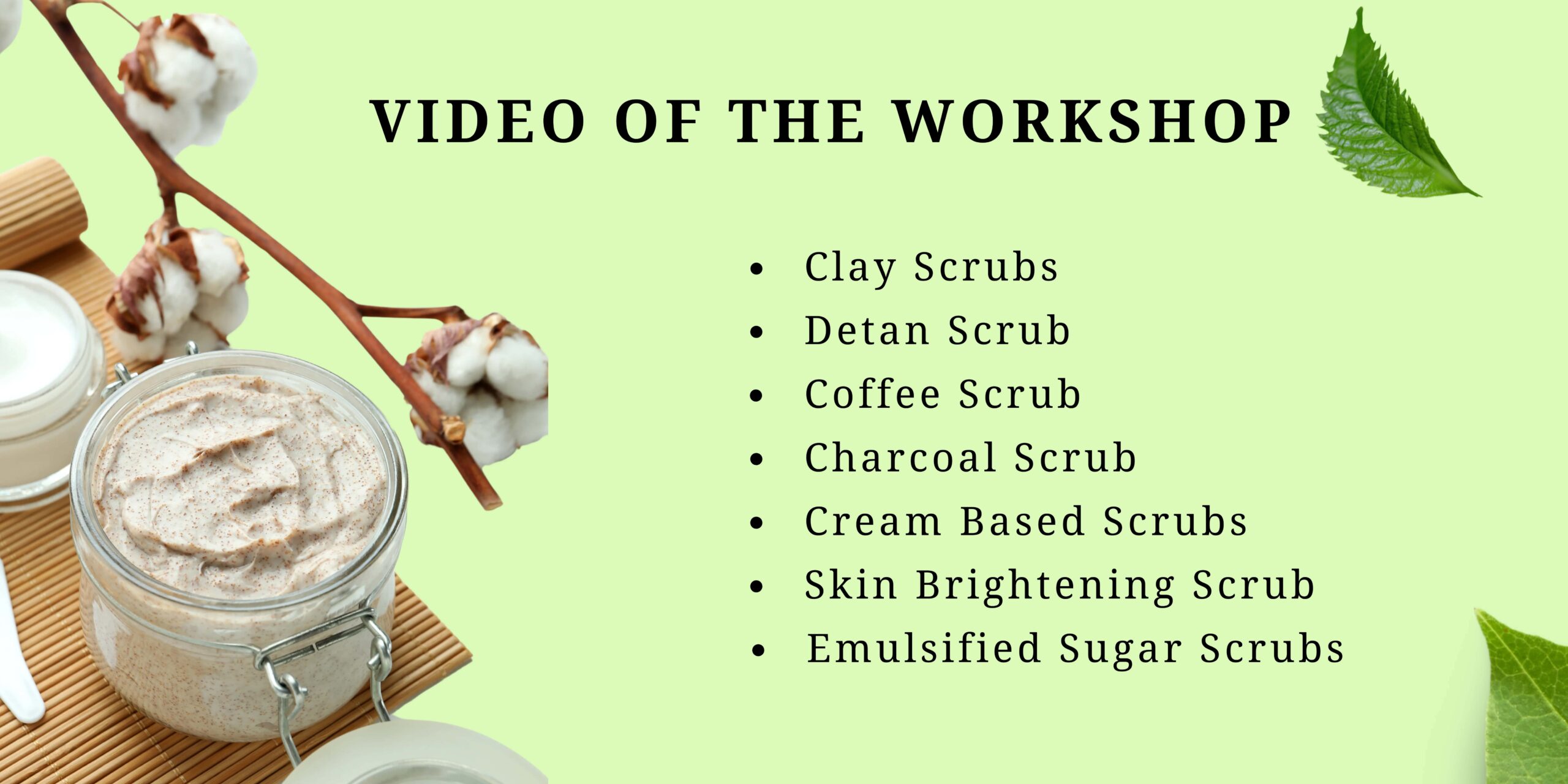 Advanced Scrubs Workshop – Svadha